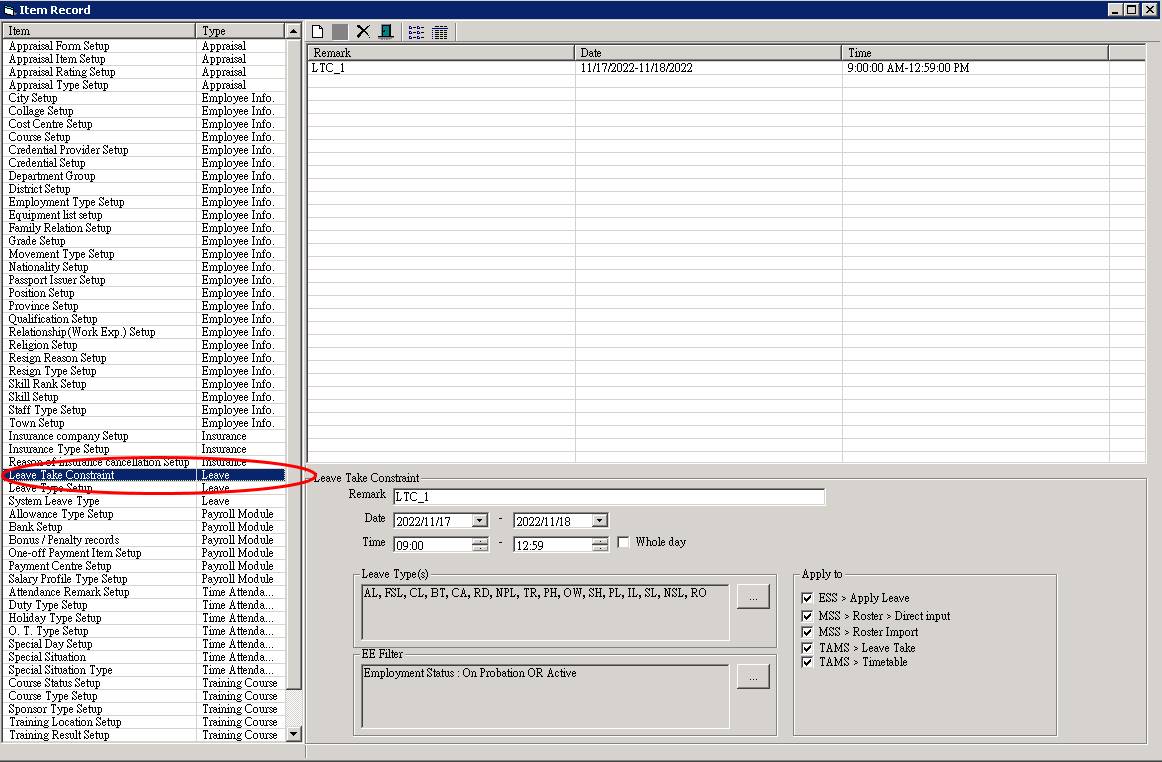 2 Choose [ LeaveTake Constraint ] on the item menu on left hand side. All existing LeaveTake ...